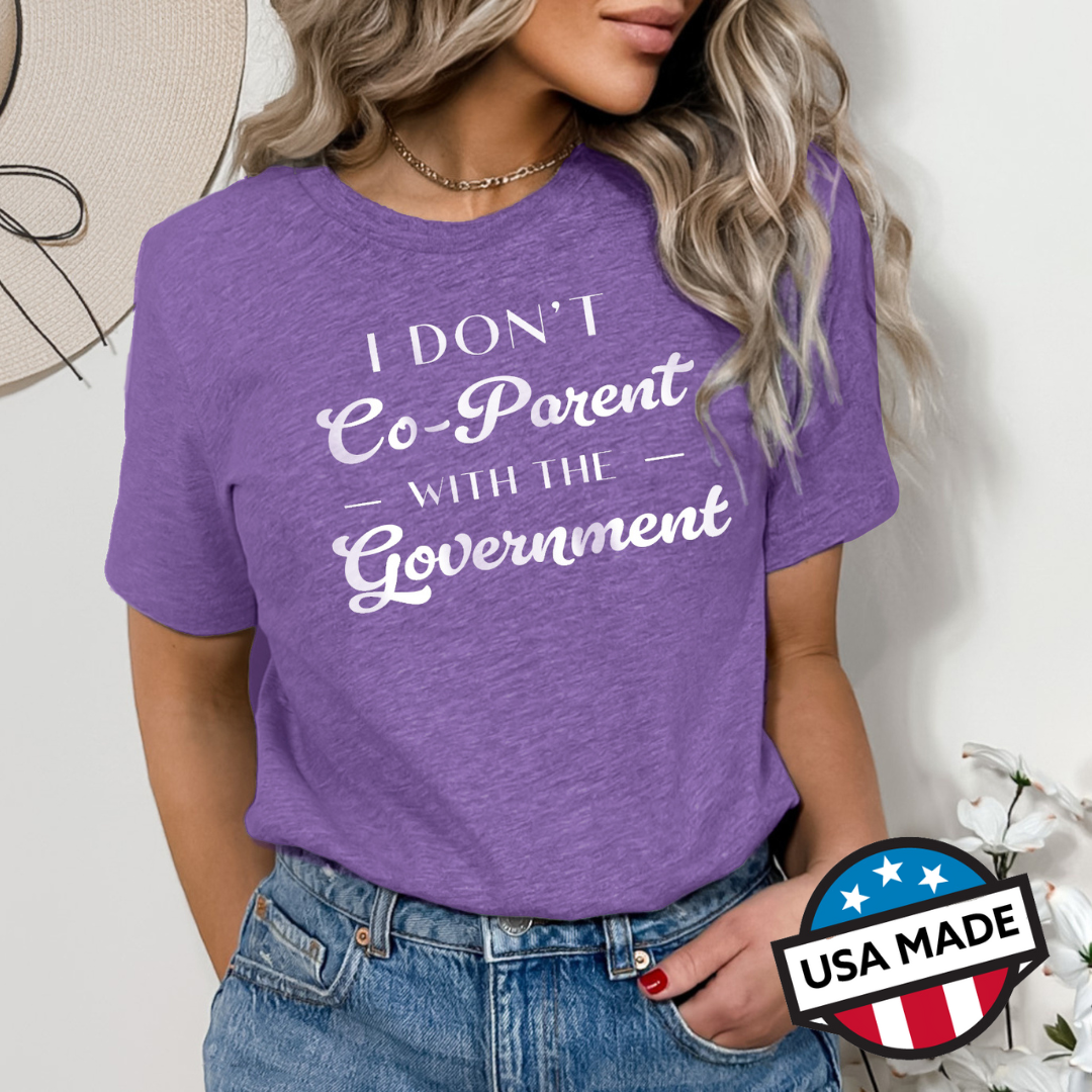 I Don't Co-Parent With The Government Unisex Tee – Article V Outfitters