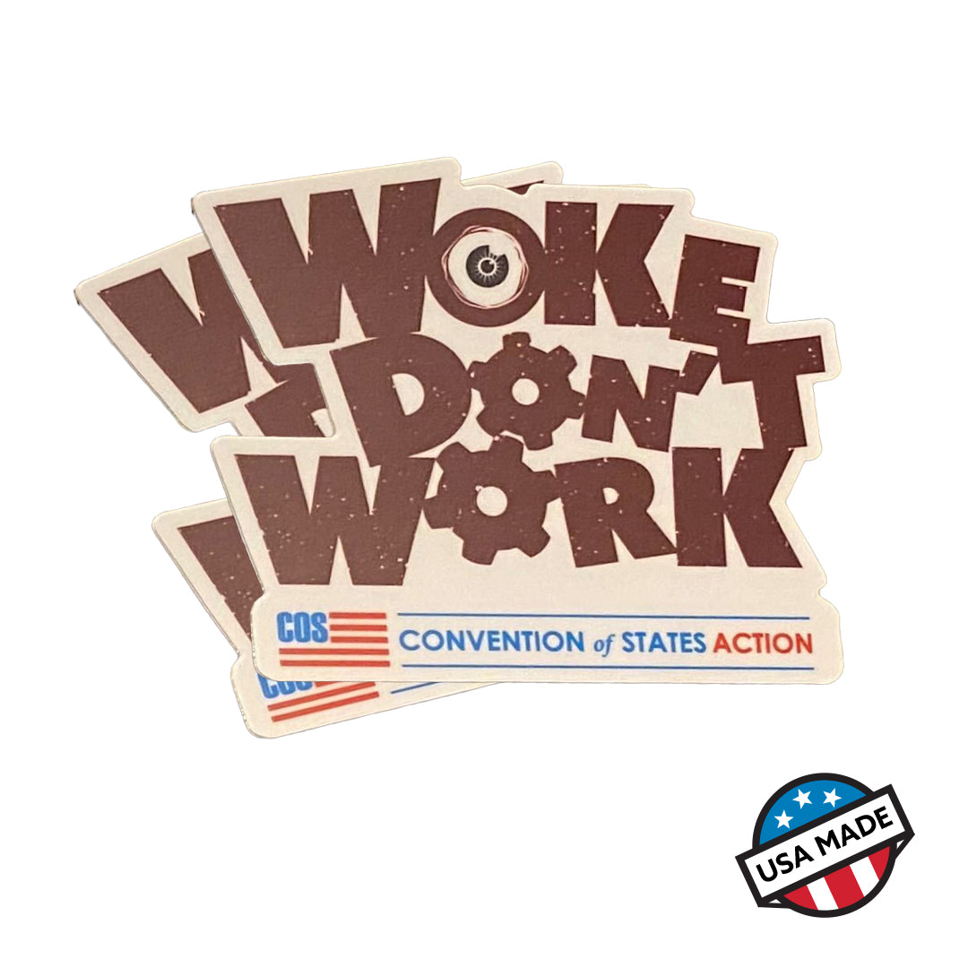 Woke Don't Work Sticker – Article V Outfitters